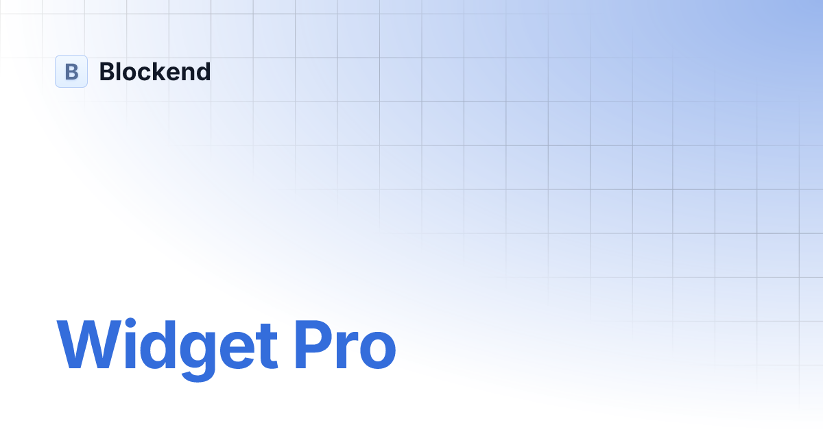 Widget Pro | Blockend